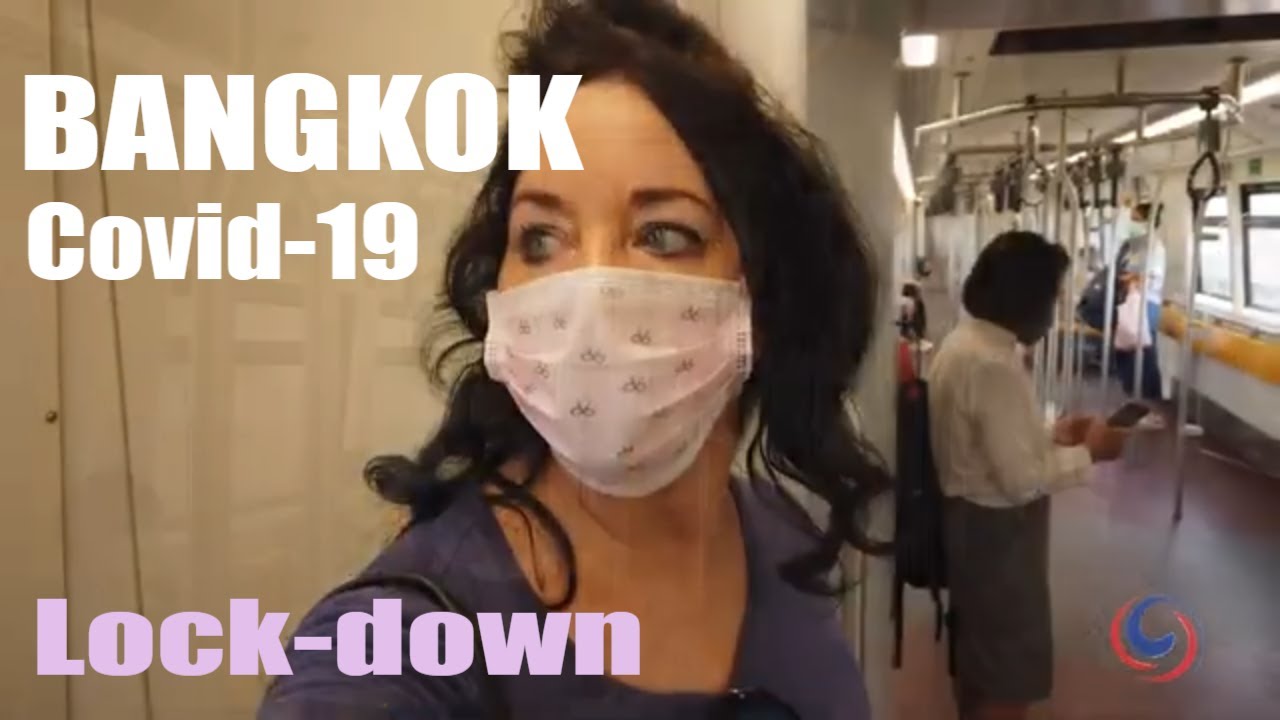 Bangkok during Covid-19 Lock-down - Destination Thailland TV